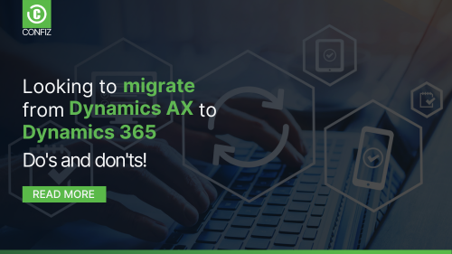 Looking To Migrate From Dynamics Ax To Dynamics 365 Dos And Donts